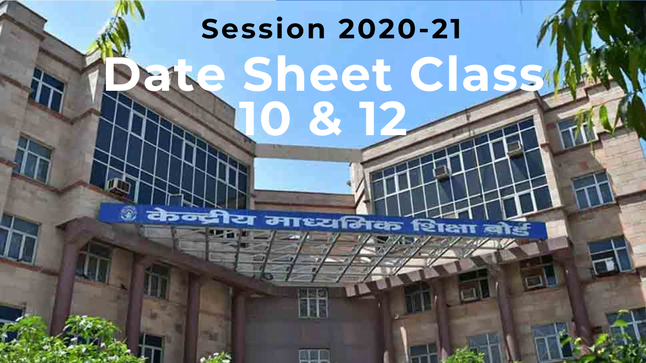 CBSE board exam schedule 2020-21for classes X and XII beginning May 4 ...